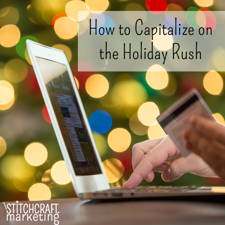 How to Capitalize on the Holiday Rush