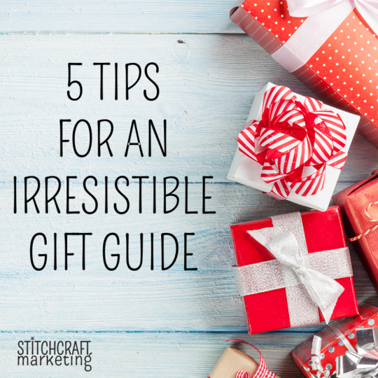 5 Tips For An Irresistible Holiday Gift Guide
