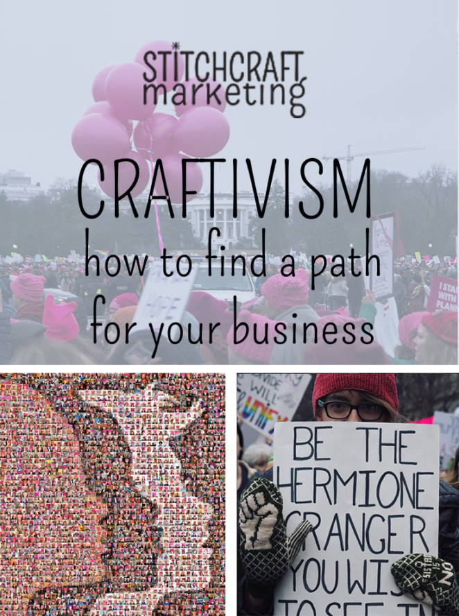 Craftivism and How It Impacts Your Craft Business
