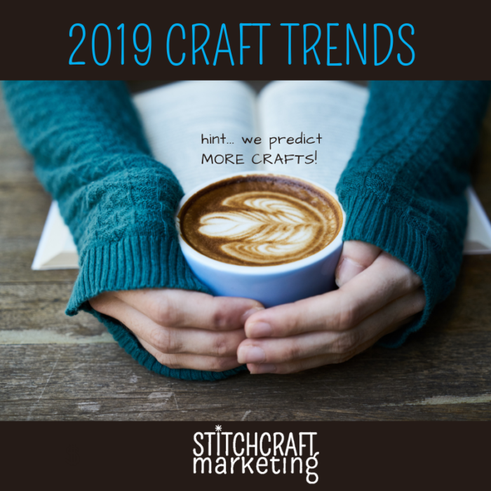 2019's Hottest Craft Trends